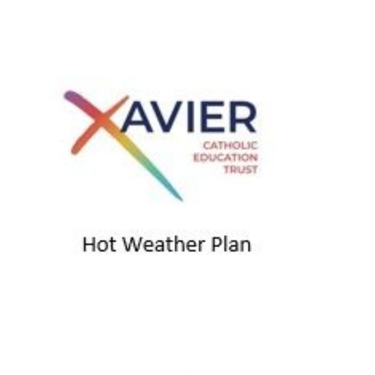 Cardinal Newman Catholic Primary School - Xavier Hot Weather Plan